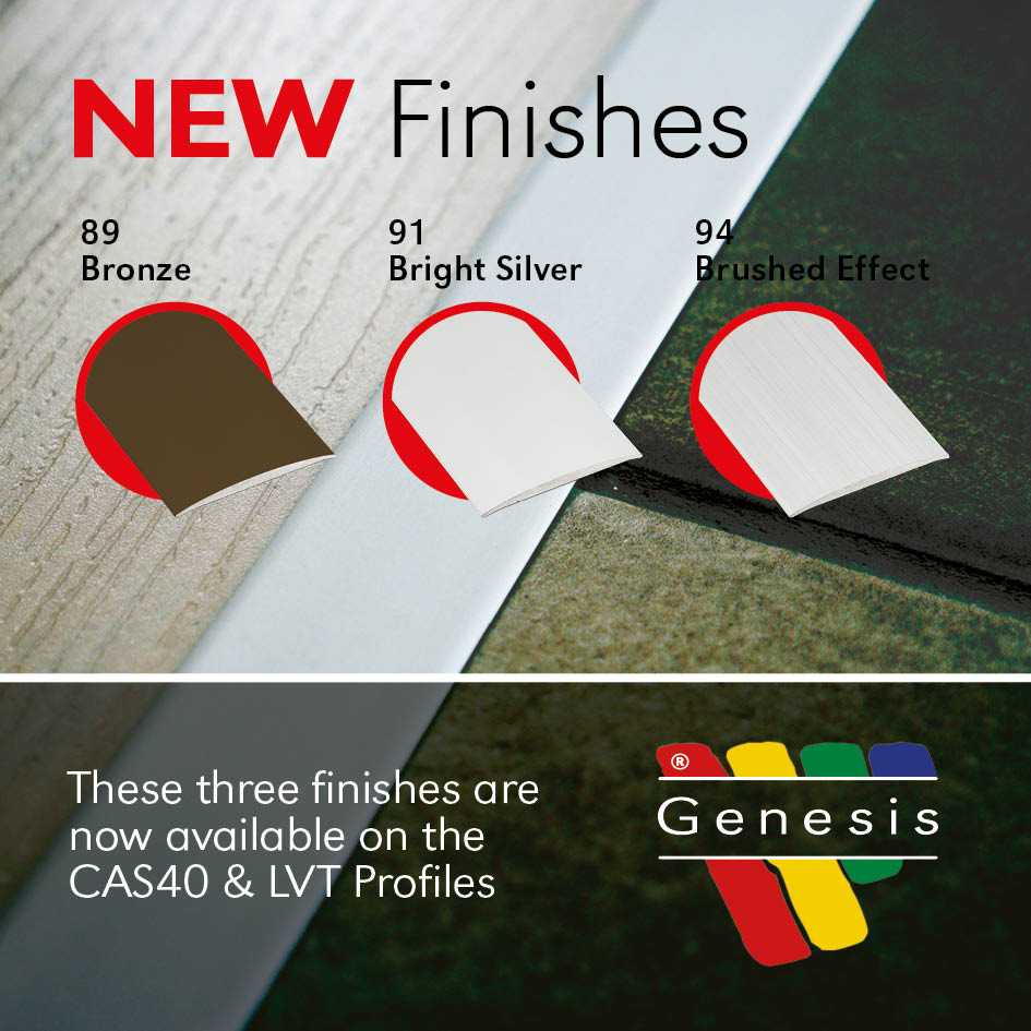 New finishes on CAS and LVT profiles! - Genesis | For the Perfect Finish
